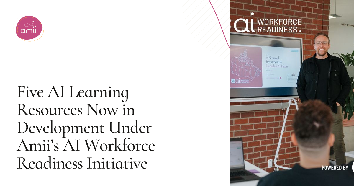 Five AI Learning Resources Now in Development Under Amii’s AI Workforce ...