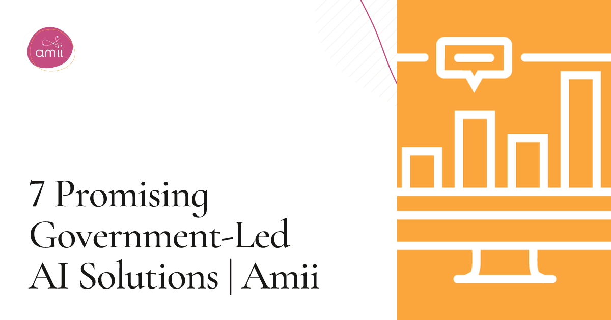 7 Promising Government-Led AI Solutions | Amii