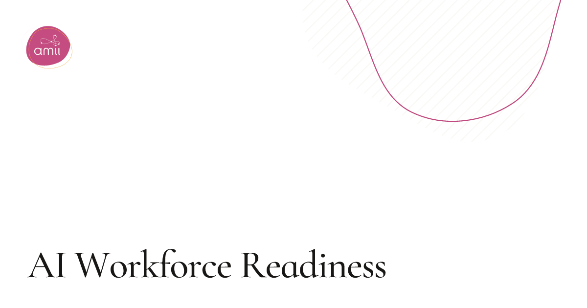 AI Workforce Readiness — Alberta Machine Intelligence Institute