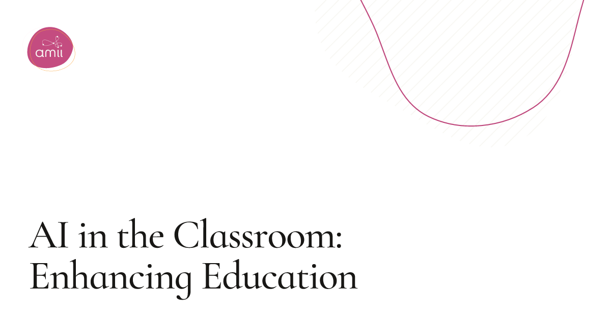 AI in the Classroom: Enhancing Education