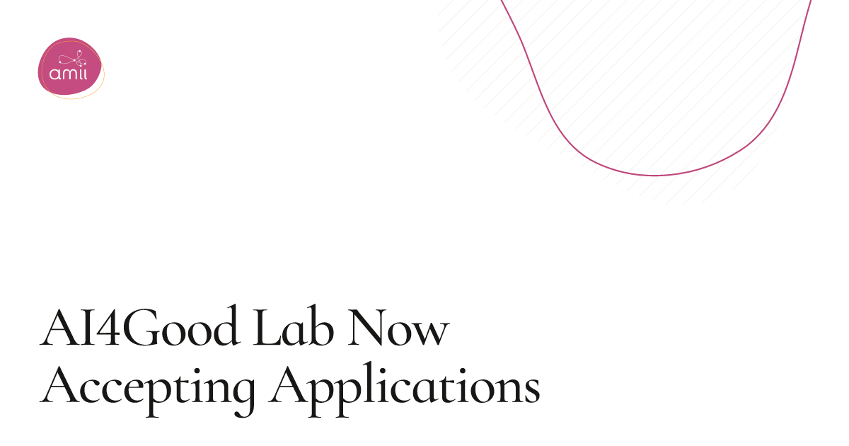 AI4Good Lab Now Accepting Applications