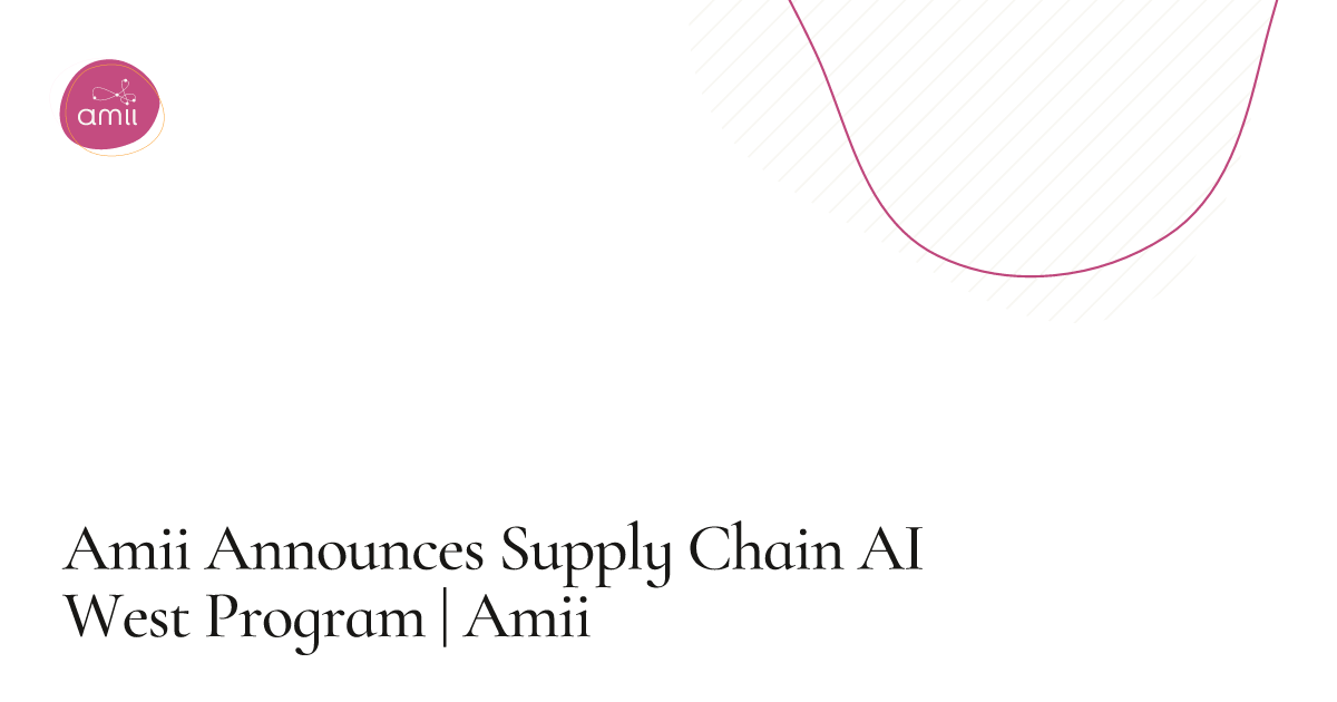 Amii Announces Supply Chain AI West Program | Amii