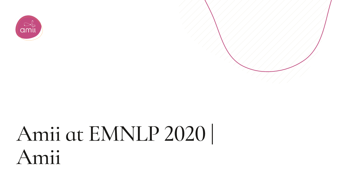 Amii at EMNLP 2020 | Amii
