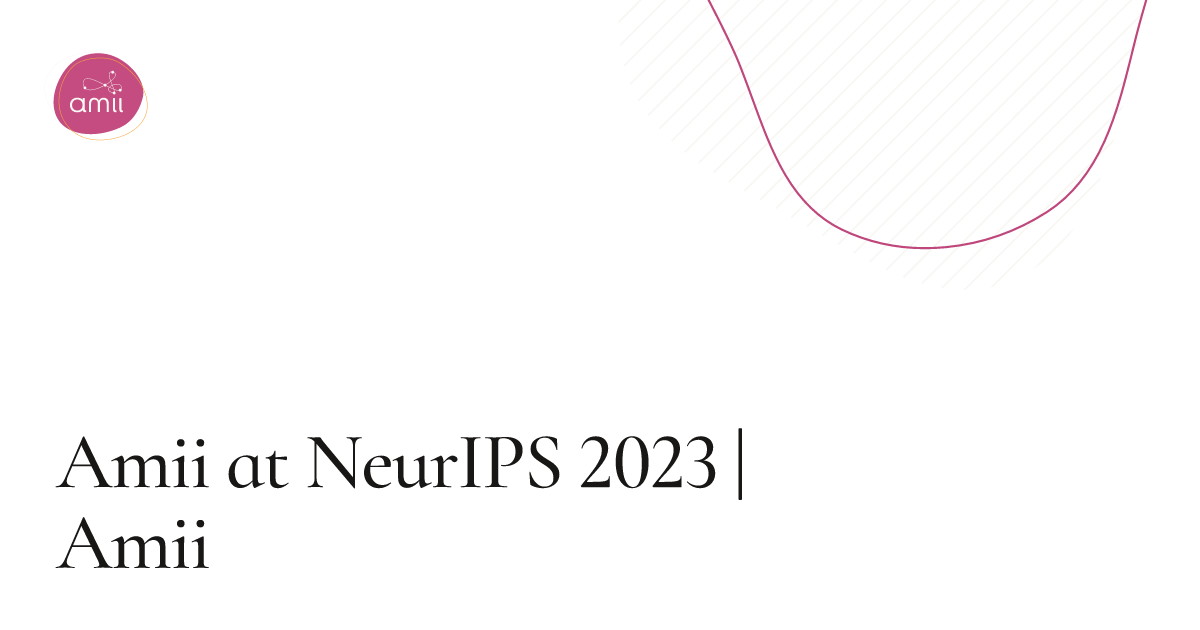 Amii at NeurIPS 2023 | Amii