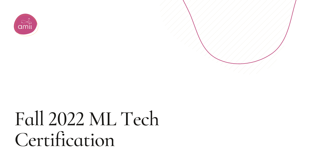Fall 2022 ML Tech Certification