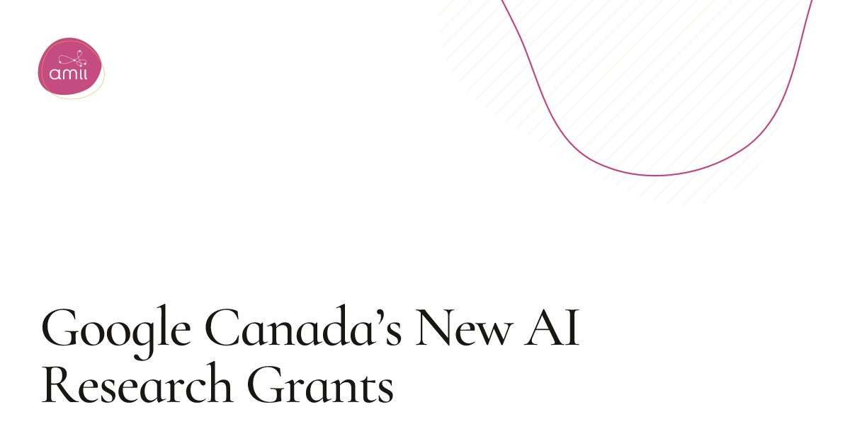 Google Canada’s New AI Research Grants