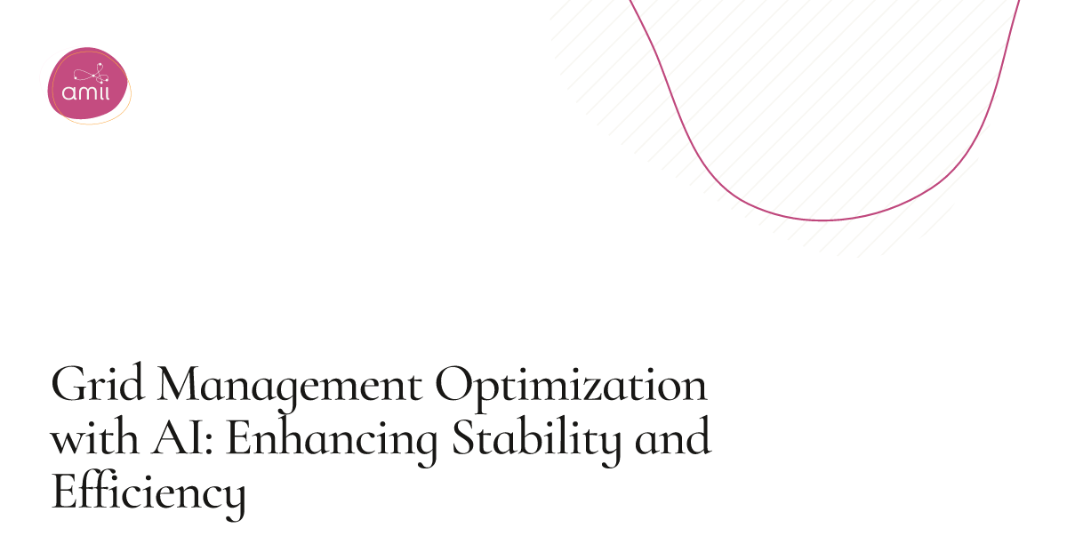 Grid Management Optimization with AI: Enhancing Stability and Efficiency — Alberta Machine ...
