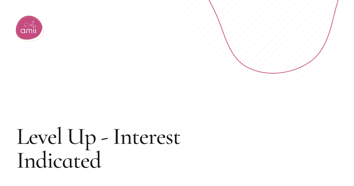 Level Up - Interest Indicated — Alberta Machine Intelligence Institute