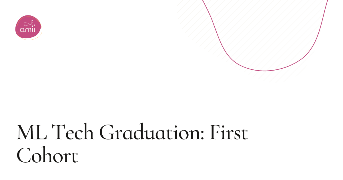 ML Tech Graduation: First Cohort — Alberta Machine Intelligence Institute