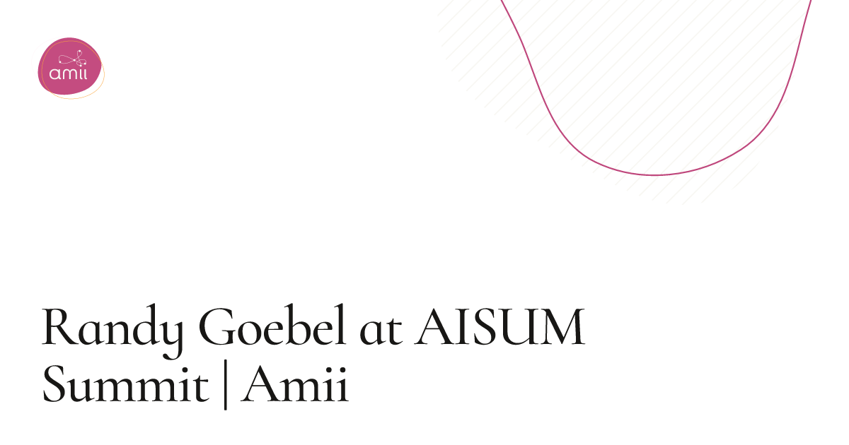 Randy Goebel at AISUM Summit | Amii