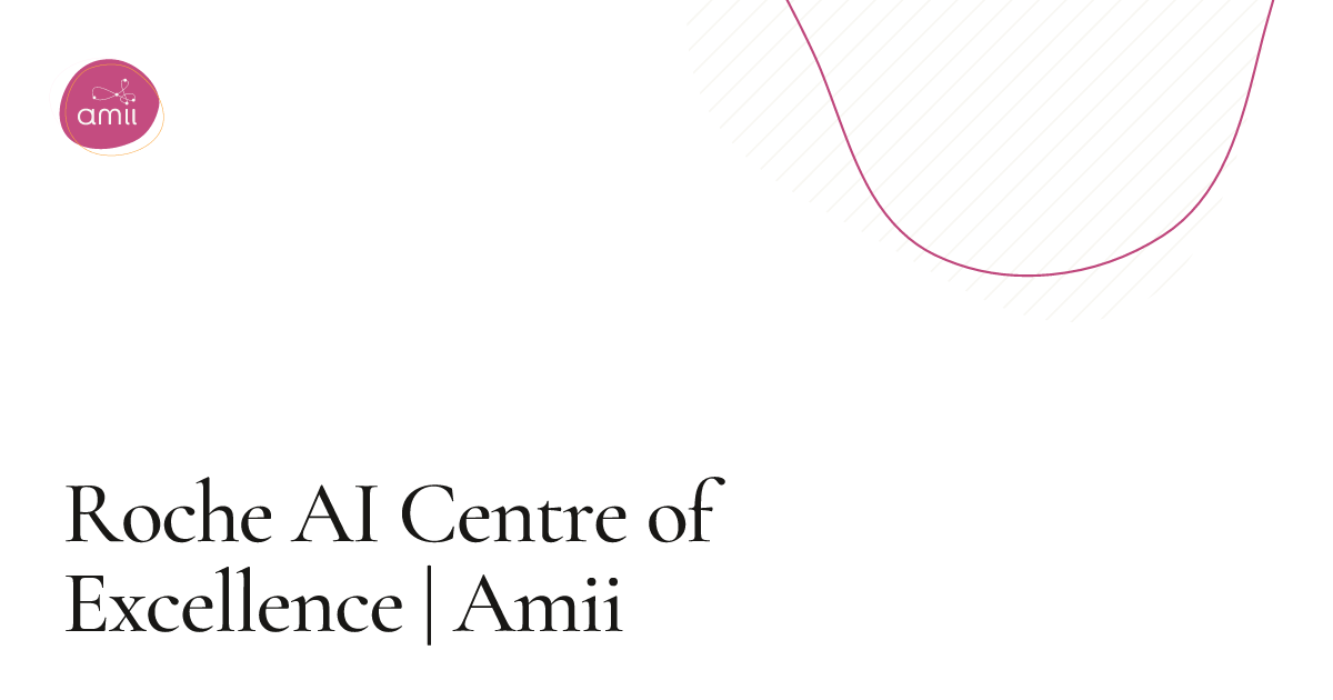 Roche AI Centre of Excellence | Amii