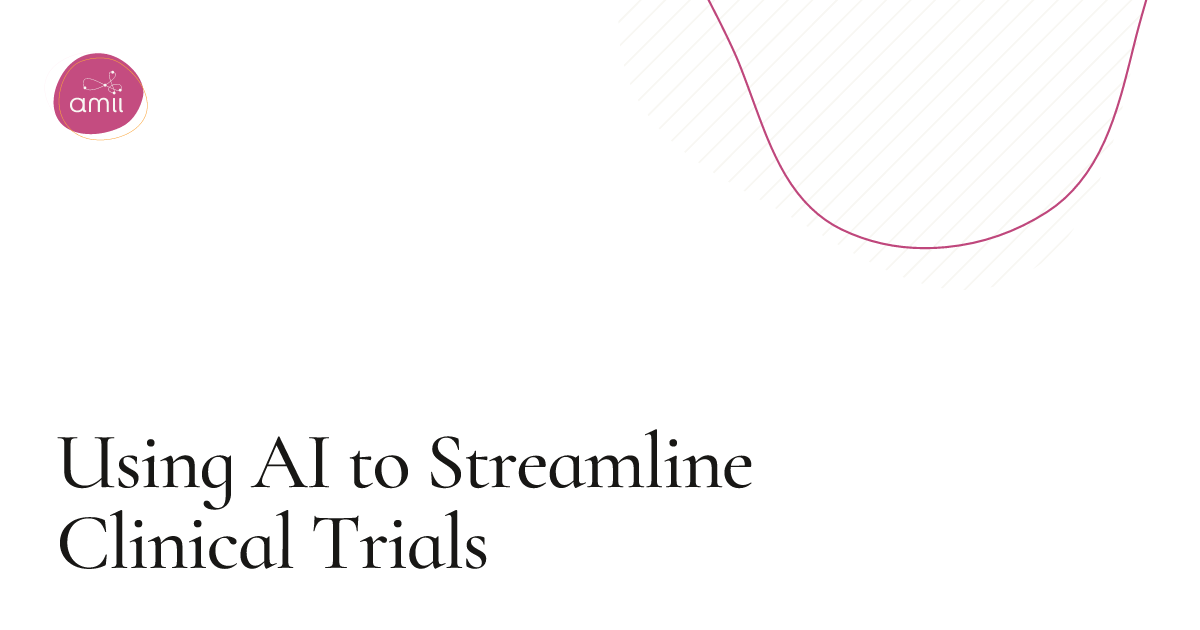 Using AI to Streamline Clinical Trials — Alberta Machine Intelligence Institute